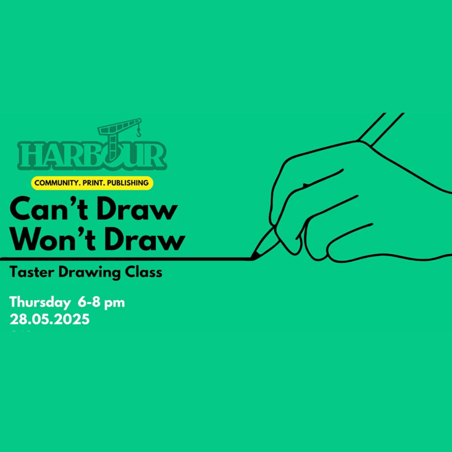 Can’t Draw / Won’t Draw – Taster Drawing Class. | What's On | High Life ...