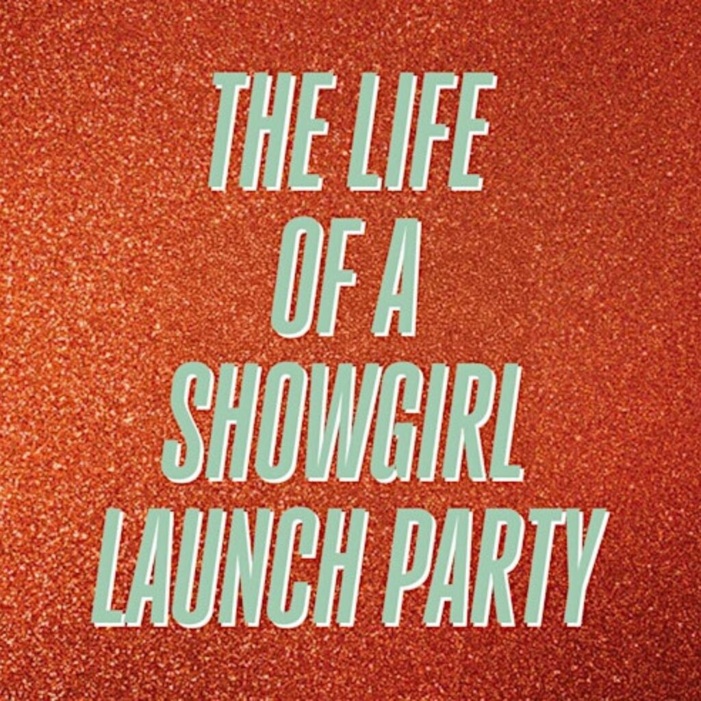 The Life Of A Showgirl - Album Launch Party | What's On | High Life ...